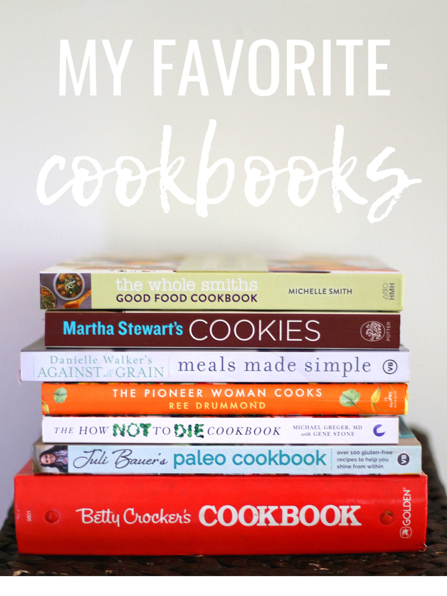 My Favorite Cookbooks – Debora Mary – Blog